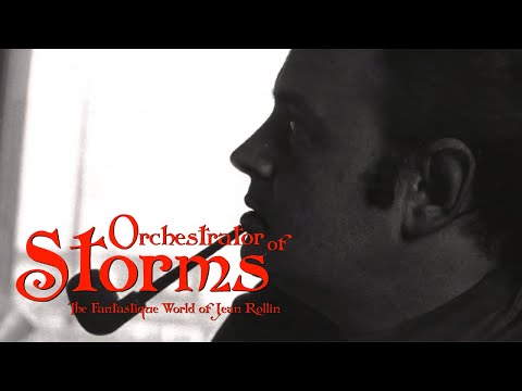 Orchestrator of Storms: The Fantastique World of Jean Rollin Clip - Notion of the Surreal
