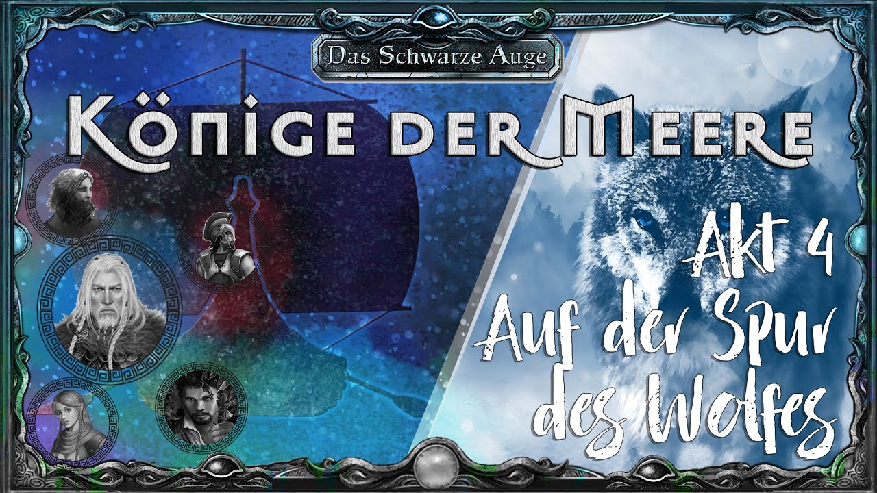 [DSA 4.1] König der Meere - aka Phileasson - Auf der Spur des Wolfes #6 ...