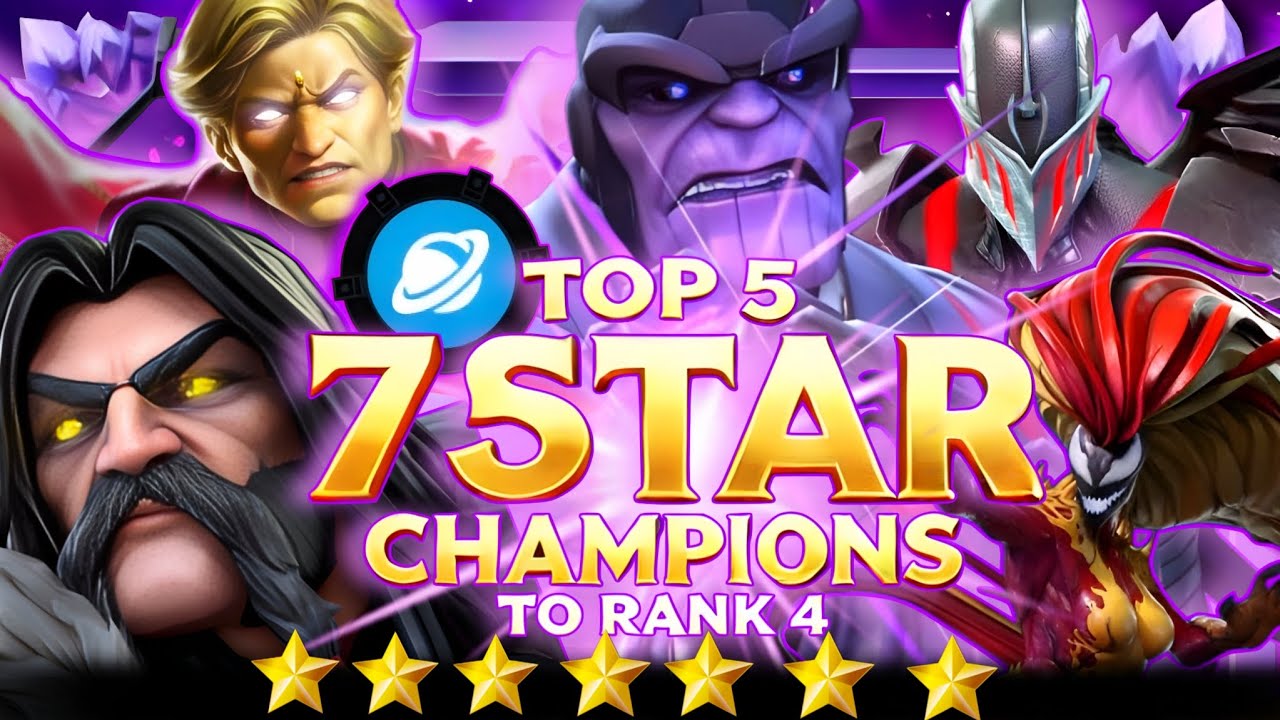 TOP 5 BEST 7-STAR COSMIC CHAMPIONS TO RANK 4 | Marvel Contest of ...