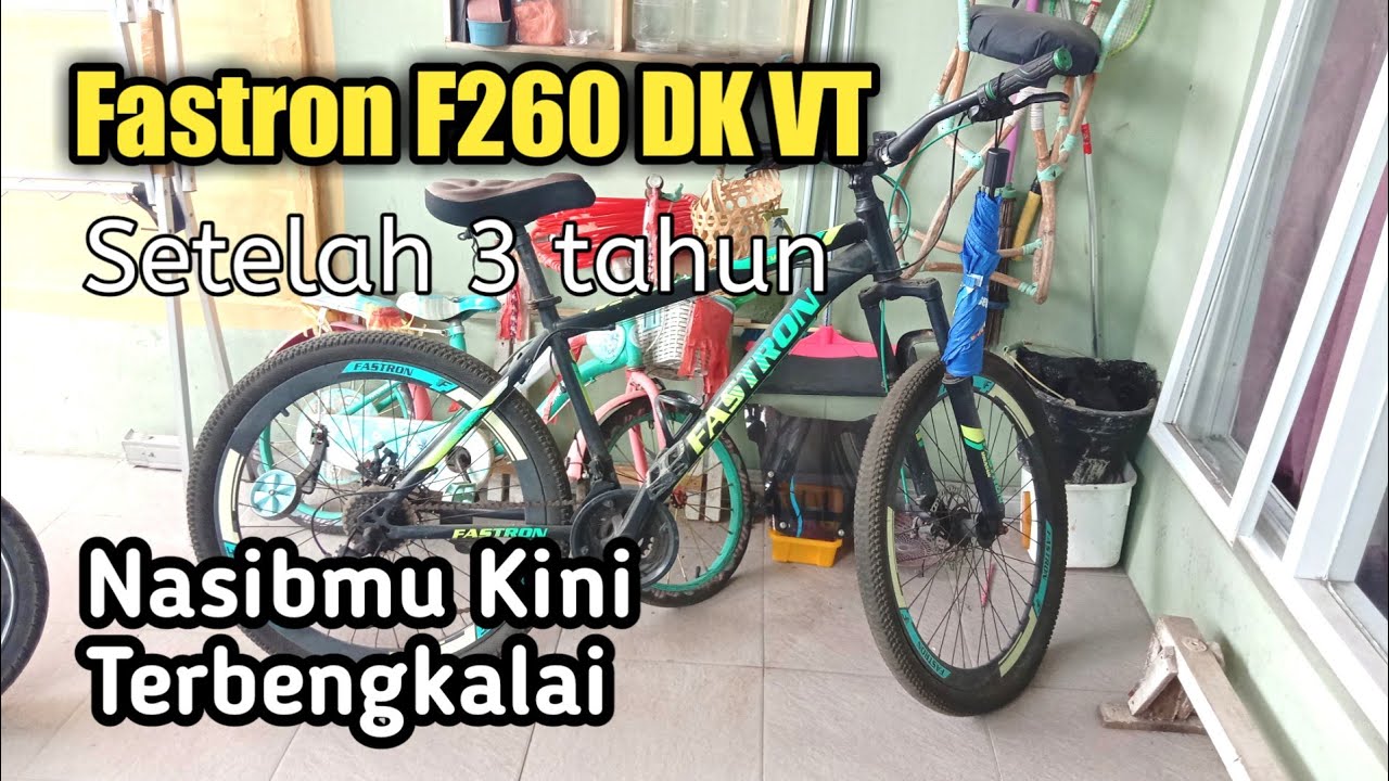 Kondisi Sepeda Fastron F260 DKVT kini terbengkalai - YouTube