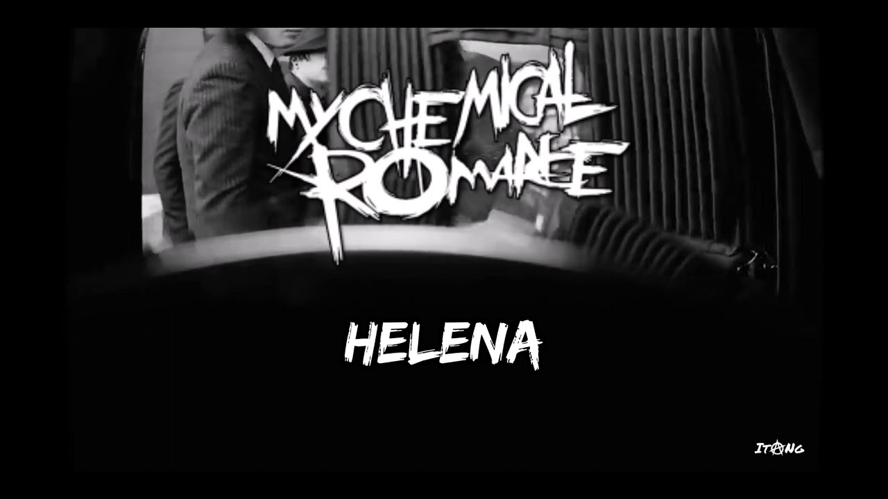 My Chemical Romance Helena Lirik dan Terjemahan - YouTube