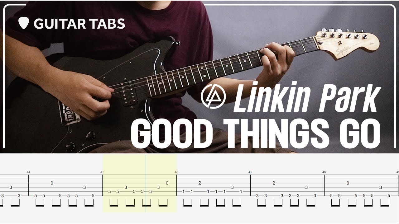 Linkin Park - Good Things Go | Guitar Cover with Guitar Tabs - YouTube