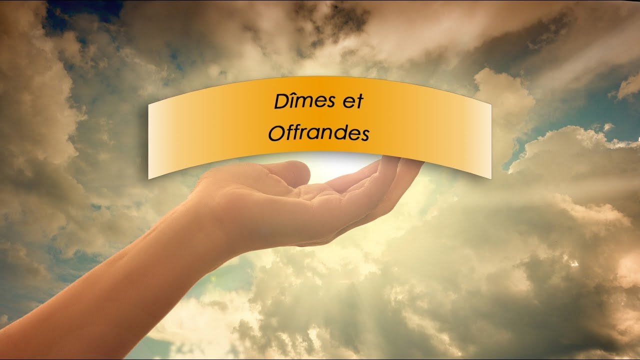 Enseignements - Dîmes et offrandes - YouTube