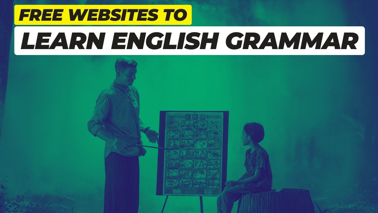 Free Websites & Tools To Learn English Grammar - YouTube