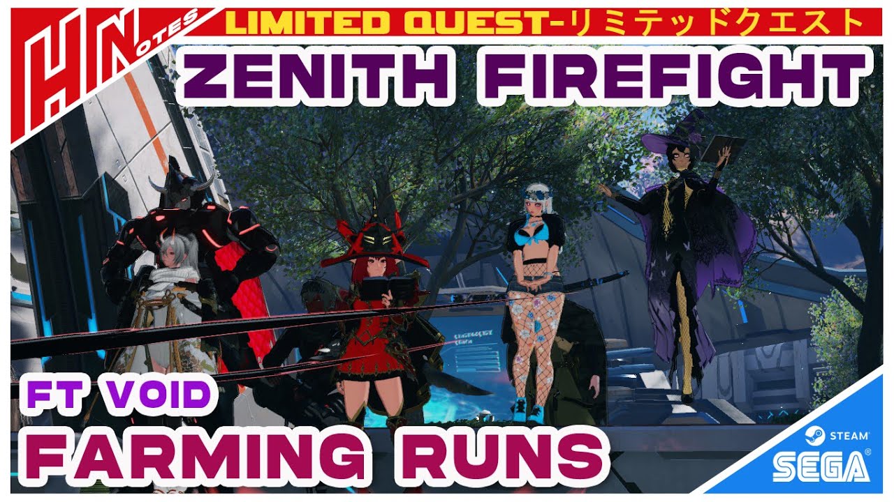 【PSO2NGS】Limited Quest:Zenith Firefight Farming Runs+UQ(Ft Void) - YouTube