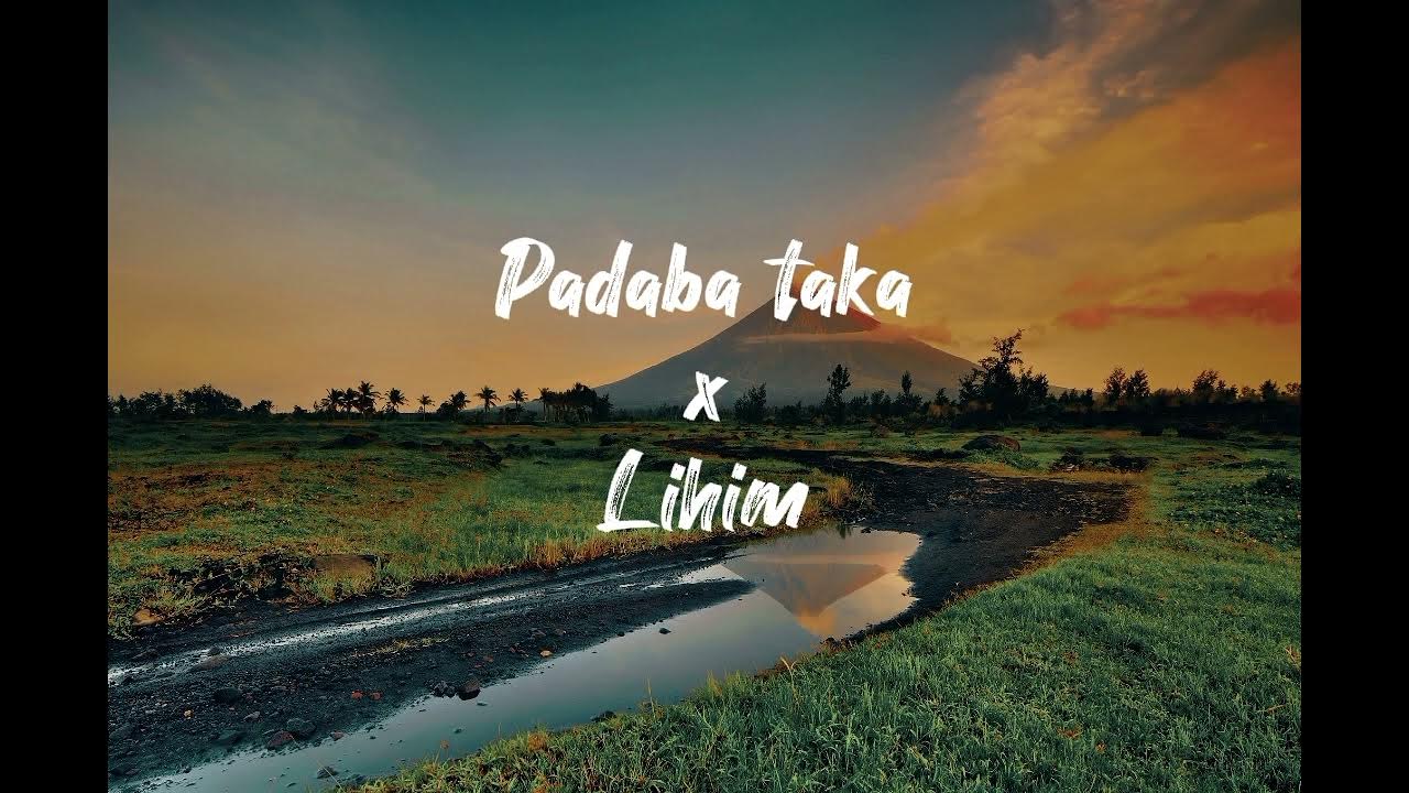 Padaba taka x lihim by dwta - YouTube
