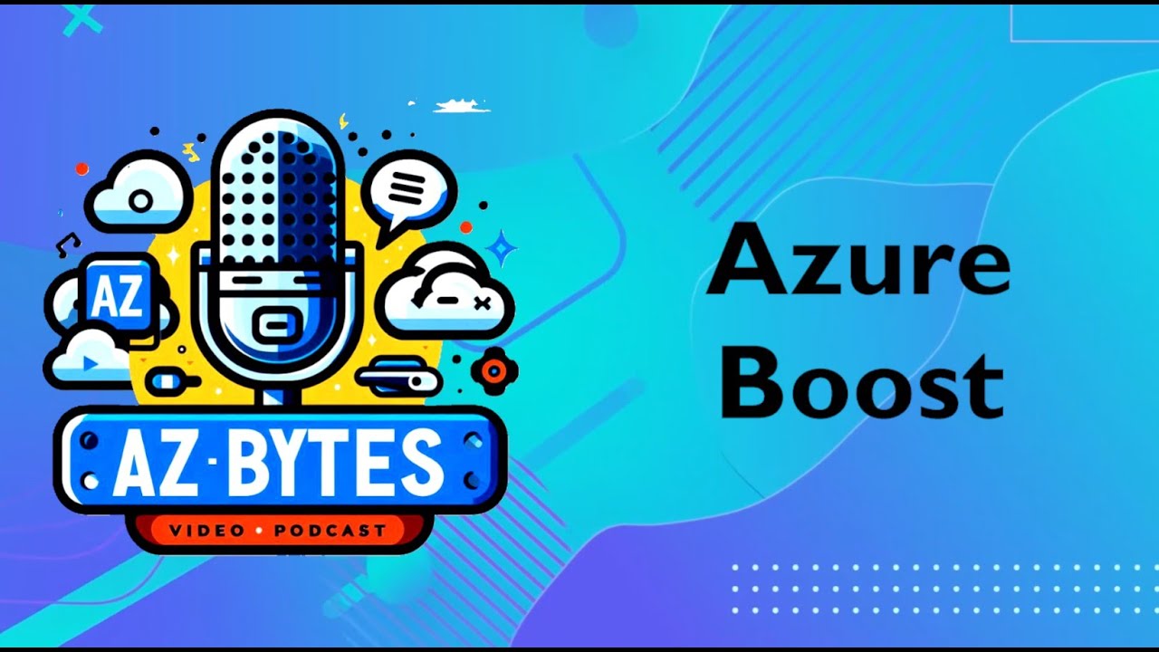 Azure Boost - Unlocking the Power: Business & Technical Benefits ...