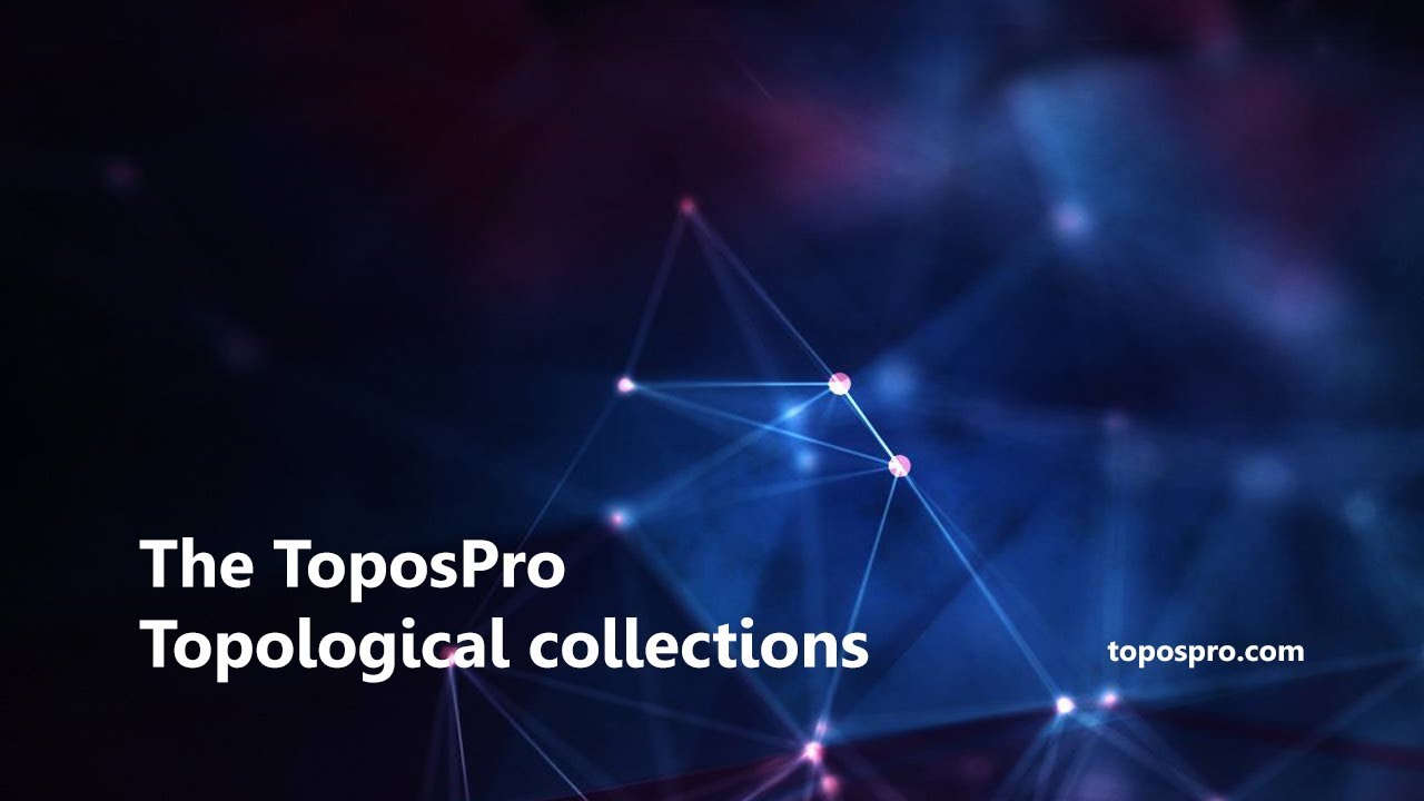 ToposPro. The ToposPro Topological collections - YouTube