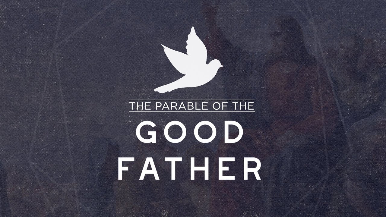 The Parable of The Good Father - Luke 11:9-13 - Luke 11:9-13 - Bible Portal