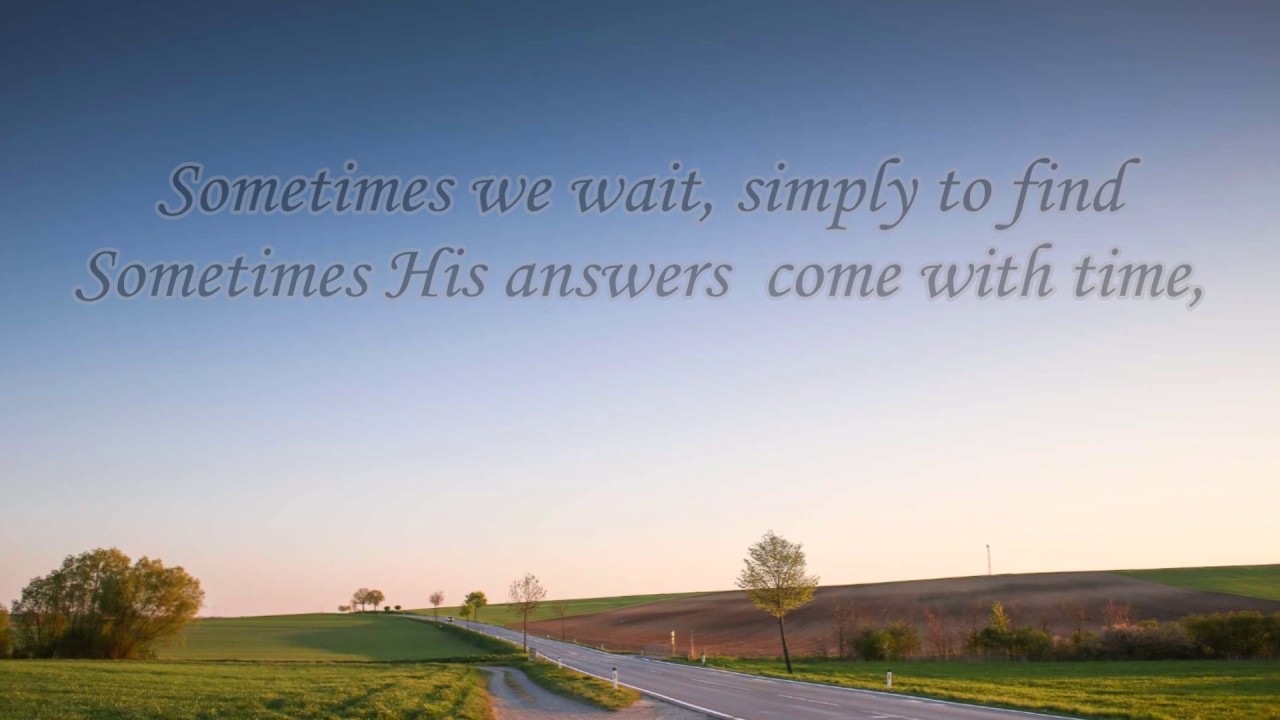 sometimes we wait - YouTube