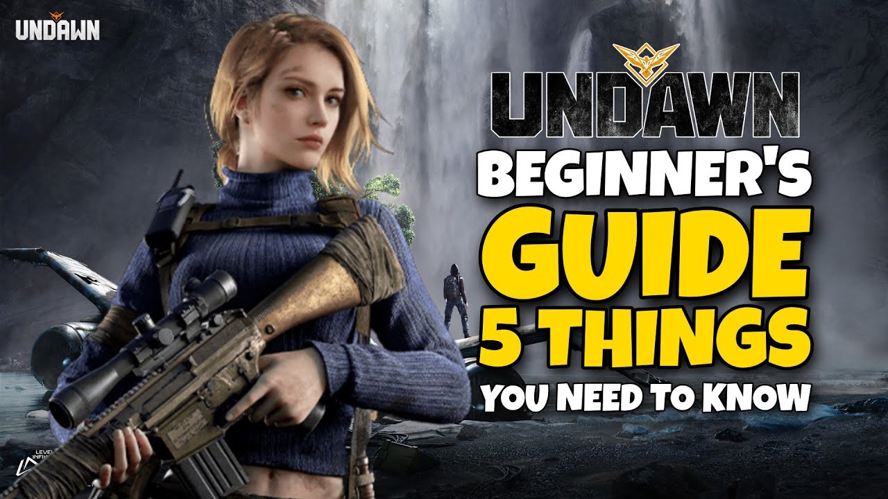 5 THINGS YOU NEED TO KNOW about UNDAWN - YouTube