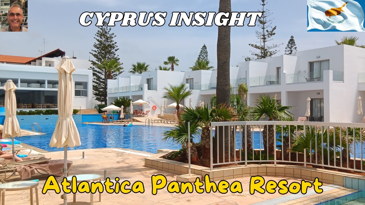 Atlantica Panthea Resort, Ayia Napa Cyprus - 2024 Tour Around. - YouTube