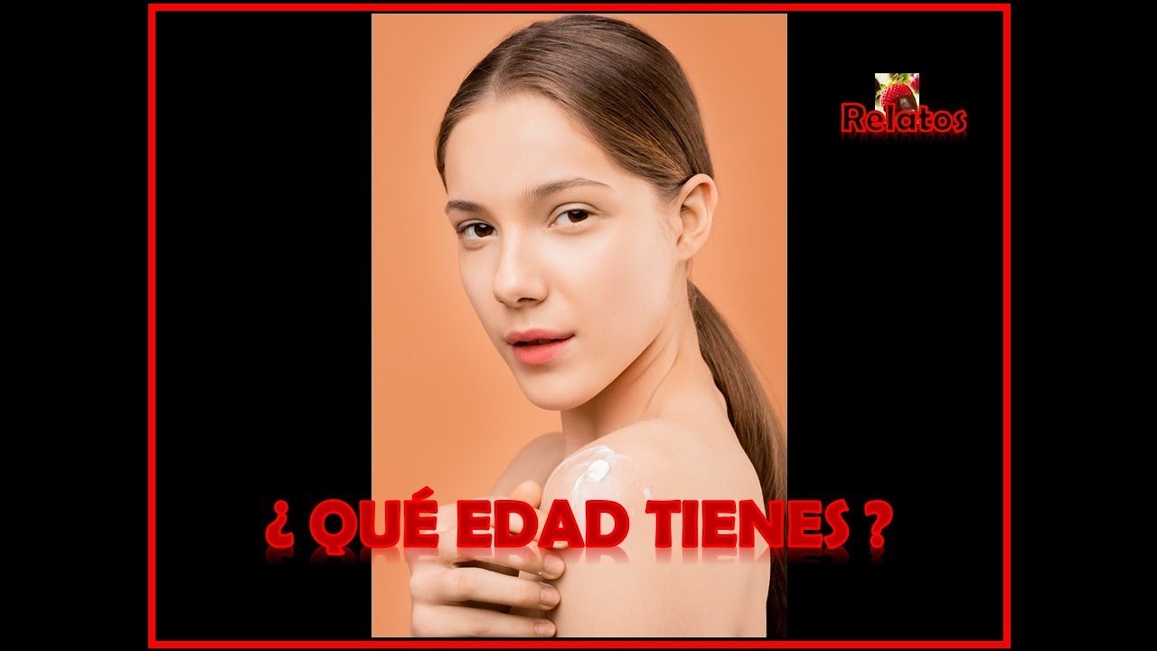 ¿QUÉ EDAD TIENES? Reflexión sobre lo que debería de ser nuestra ...
