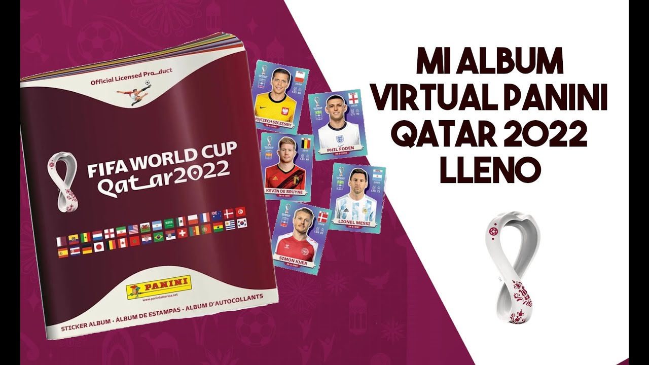 Album Virtual Panini Qatar 2022 lleno al 100% - YouTube