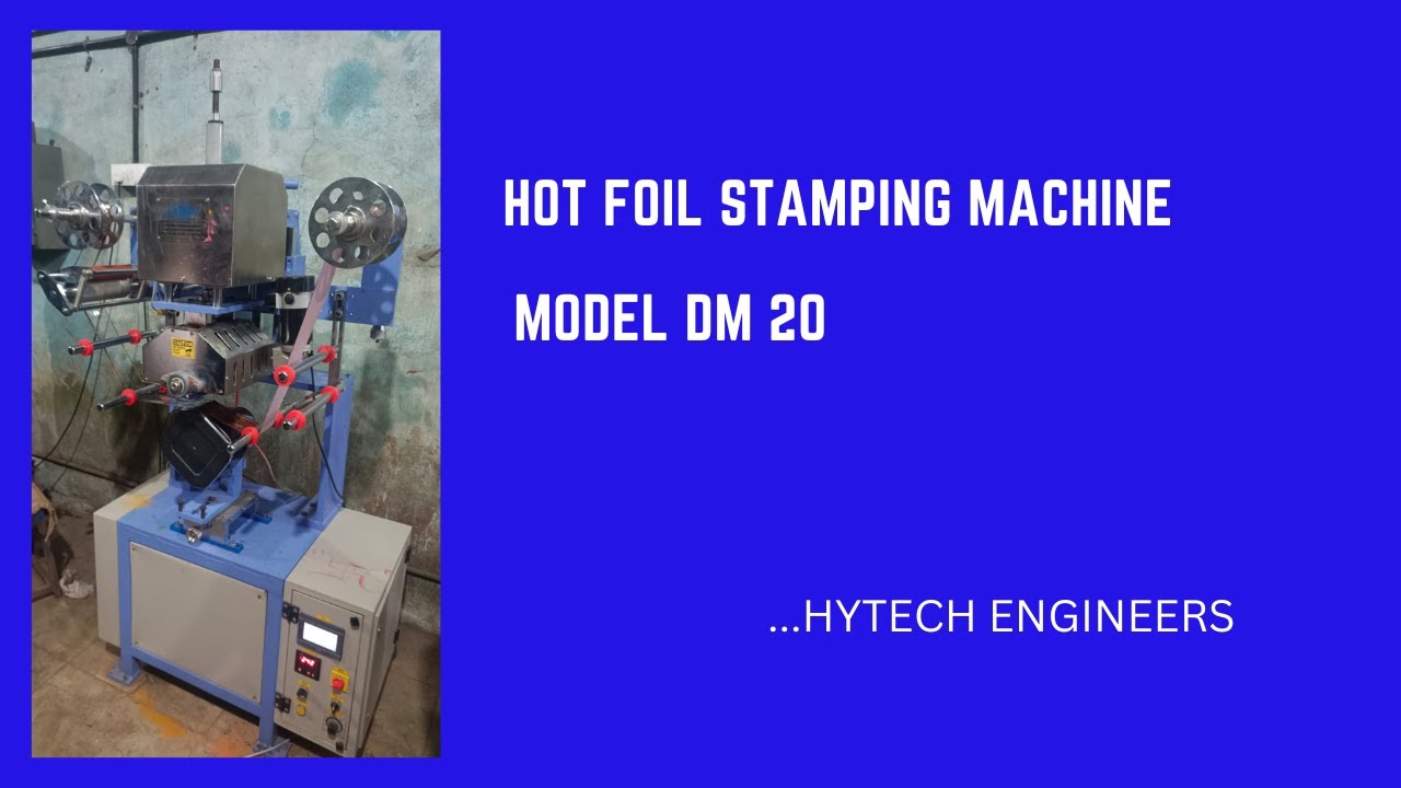 HOT FOIL STAMPING MACHINE /MODEL NO dm 20 - YouTube