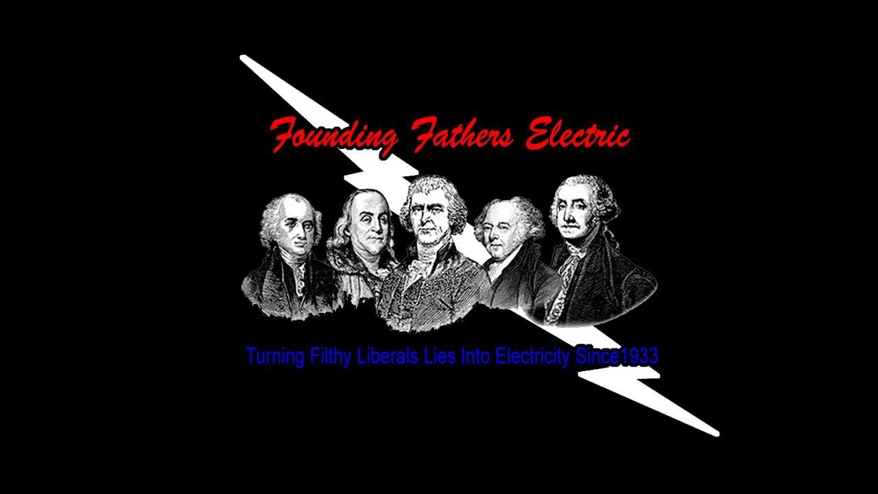 Founding Fathers Electric - YouTube