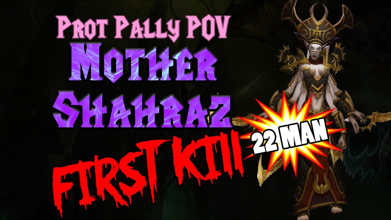 Mother Shahraz Prot Paladin POV 22 Man First Kill - TBC Classic - YouTube