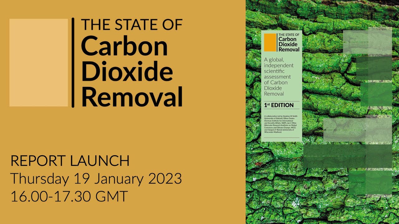 The State of Carbon Dioxide Removal report launch 2023 - YouTube