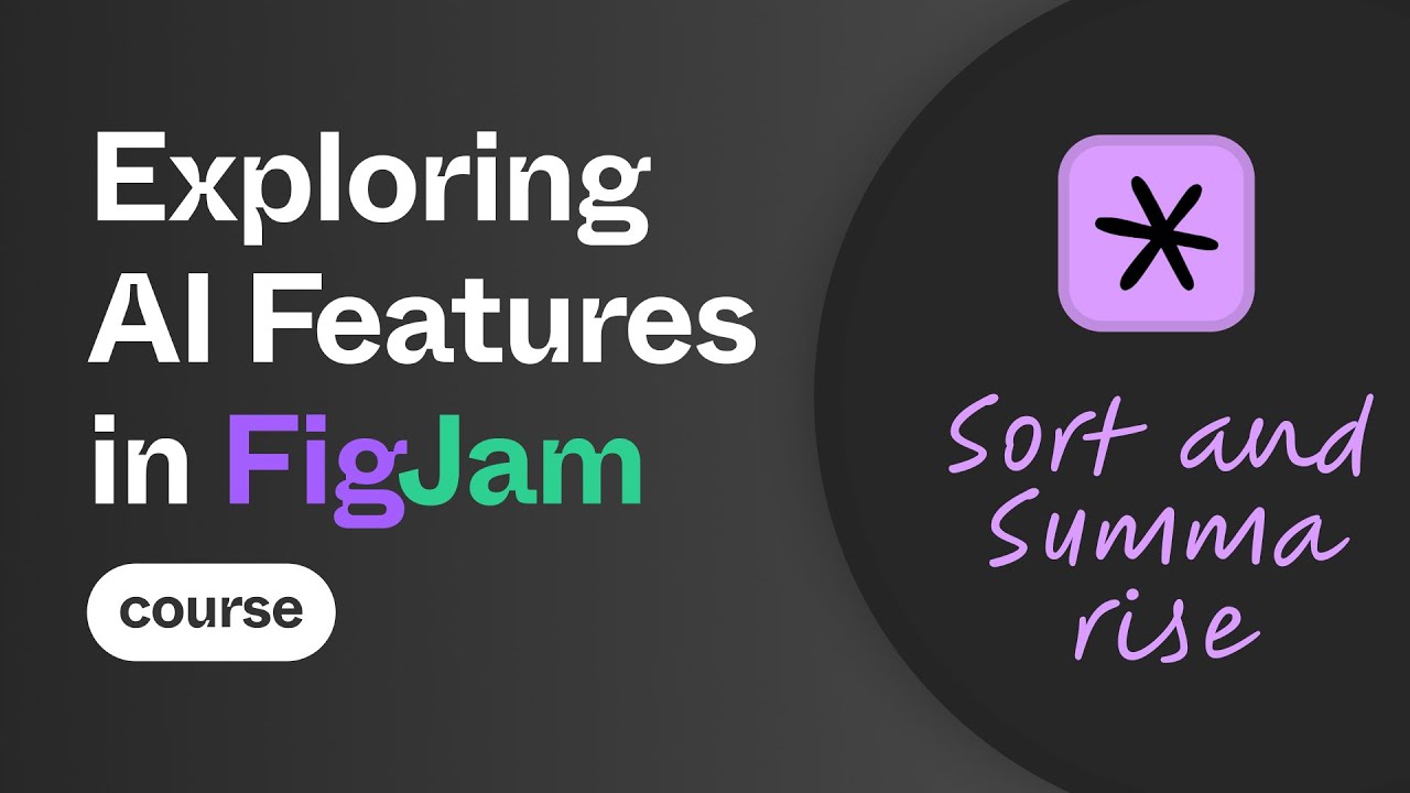 Exploring AI Features in FigJam - Sorting and Summarise - YouTube