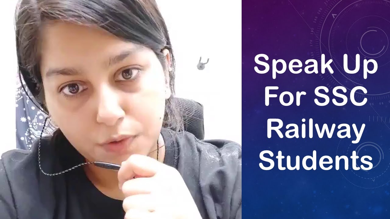 Speak Up For SSC Railway Students || Student Video #1 || - YouTube