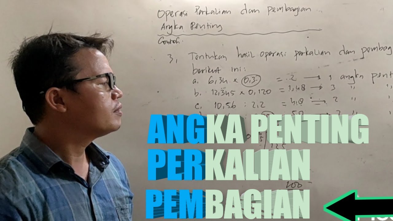 Cara Operasi Perkalian dan Pembagian Angka Penting - YouTube