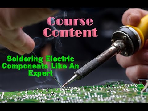 Things You Need To Start Soldering - Course Content - YouTube