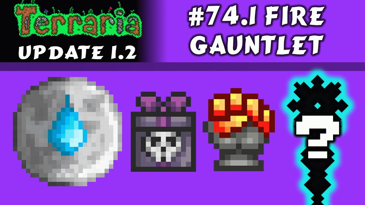 Fire Gauntlet e Novo Drop no Evento Lunar - Terraria 1.2 - MoonDrop #74 ...