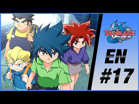 BEYBLADE VFORCE EN Episode 17: Hilary's Bey-B-Cue