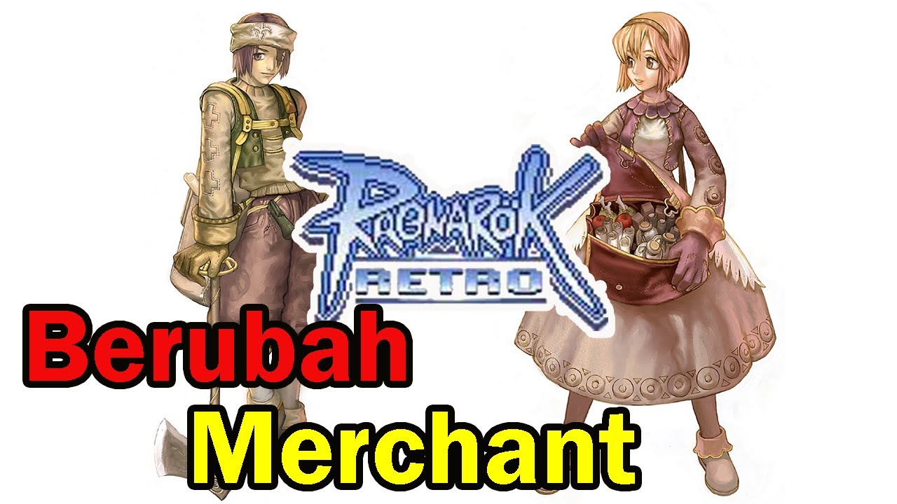 CARA BERUBAH JOB MERCHANT RAGNAROK RETRO - YouTube