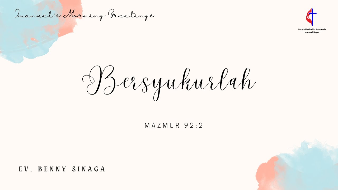Bersyukurlah (Mazmur 92:2) | Renungan Harian - YouTube