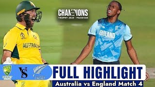 England Vs Australia Champions Trophy 2025 4th Match Highlights 2025 Eng Vs Aus 4th Odi ...