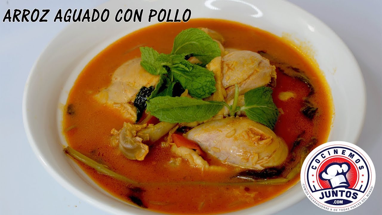Arroz aguado de pollo. Receta Nicaraguense - YouTube
