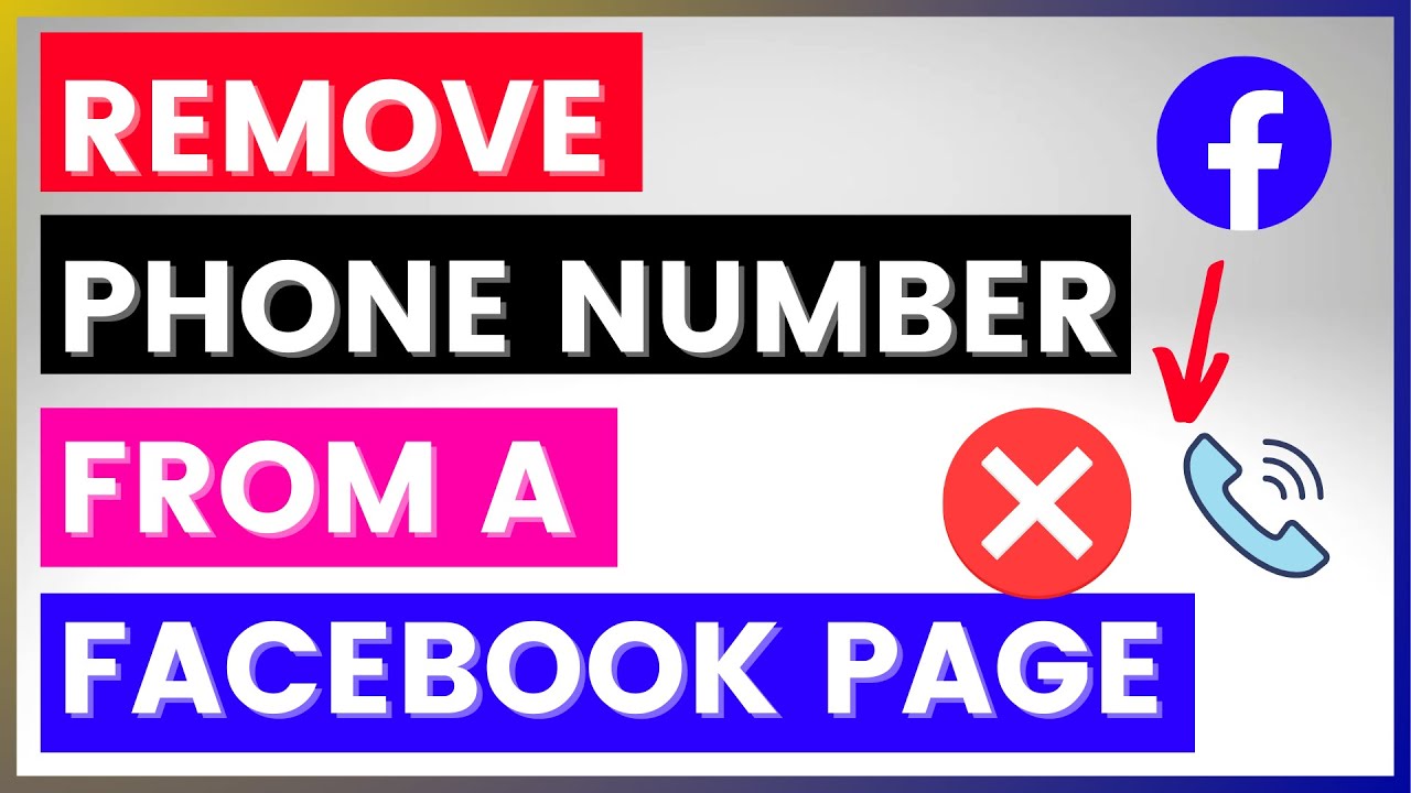 How To Change Or Remove A Phone Number From A Facebook Page? [in 2025 ...