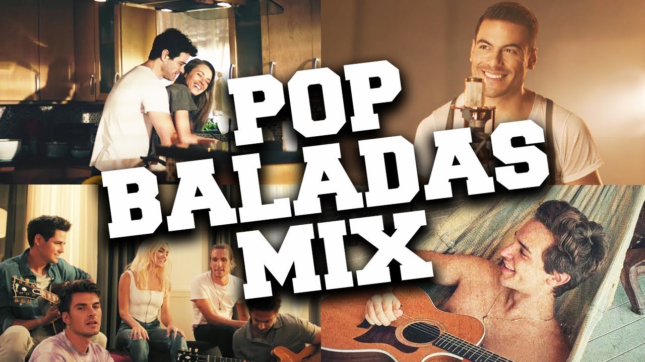 Baladas Pop en Español 2020 Mix 🥰 Mejores Baladas Romanticas en Español ...