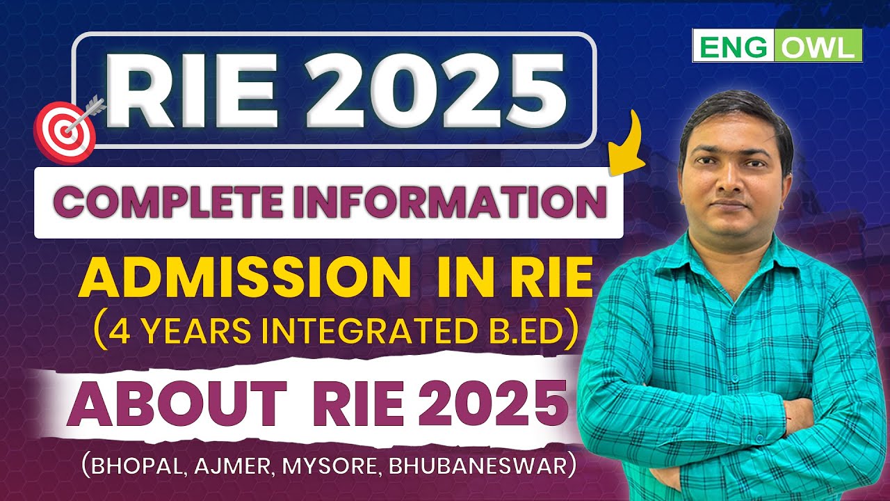 RIE Integrated B. Ed | Admission Process | Seats & Exam Pattern ...