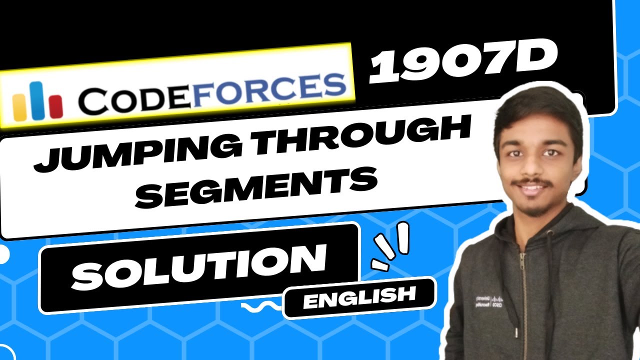 Jumping Through Segments Codeforces 1907d Solution Codeforces Round 913 Div 3 English