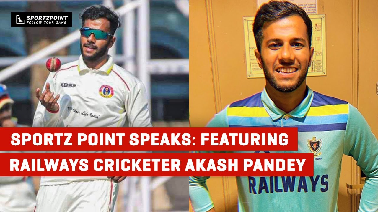 Sportz Point Speaks: Railways Cricketer Akash Pandey | 34 wickets in 7 ...