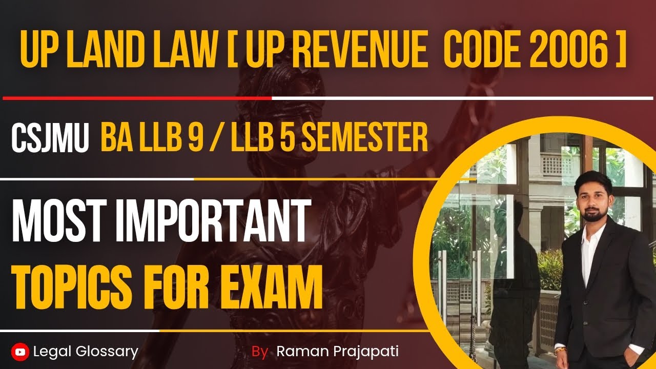UP LAND LAW ( UP Revenue Code 2006 ): Most Important Topics For Csjmu ballb 9 & Csjmu LLb 5 ...