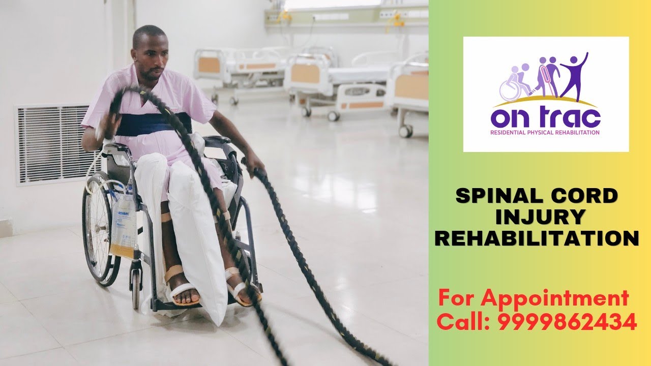 ON-TRAC/ Neuro-rehabilitation/ Physiotherapy/ Spinal Cord Injury ...