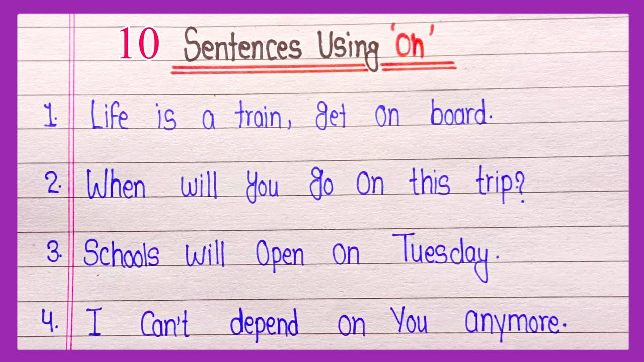 10 Sentences using on in English || Sentences with "On" || SENTENCES ...
