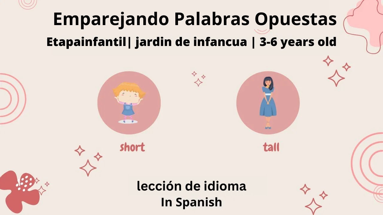 Emparejando Palabras Opuestas | Area de Lenguaje | 3 to 6 Years Old ...