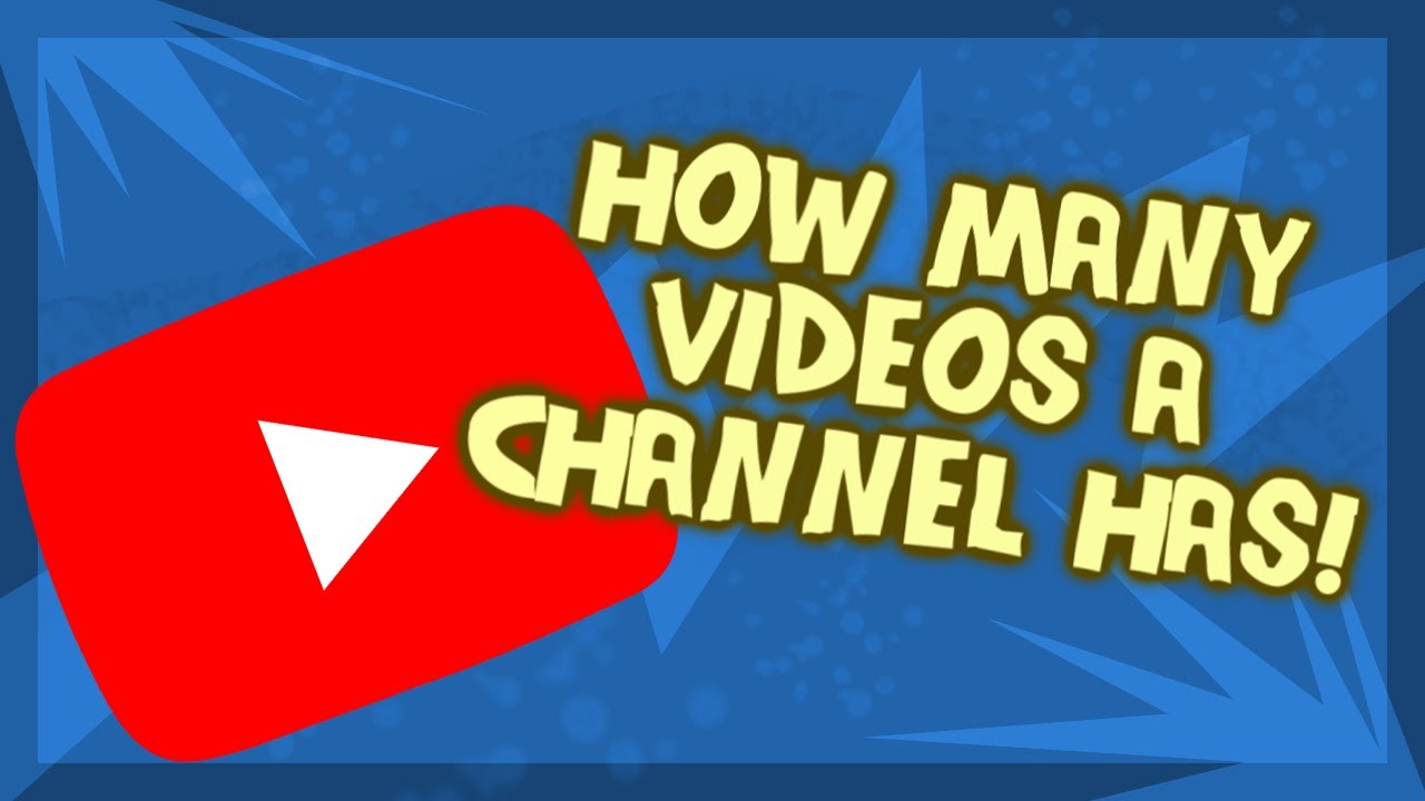 How to see how many videos a channel has! - YouTube