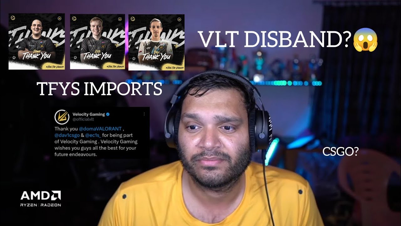 VLT BIDS FAREWELL TO EC1S,DOMA,DAV1😱 | NEW IMPORTS?🤨 | SHIFT TO CSGO ...