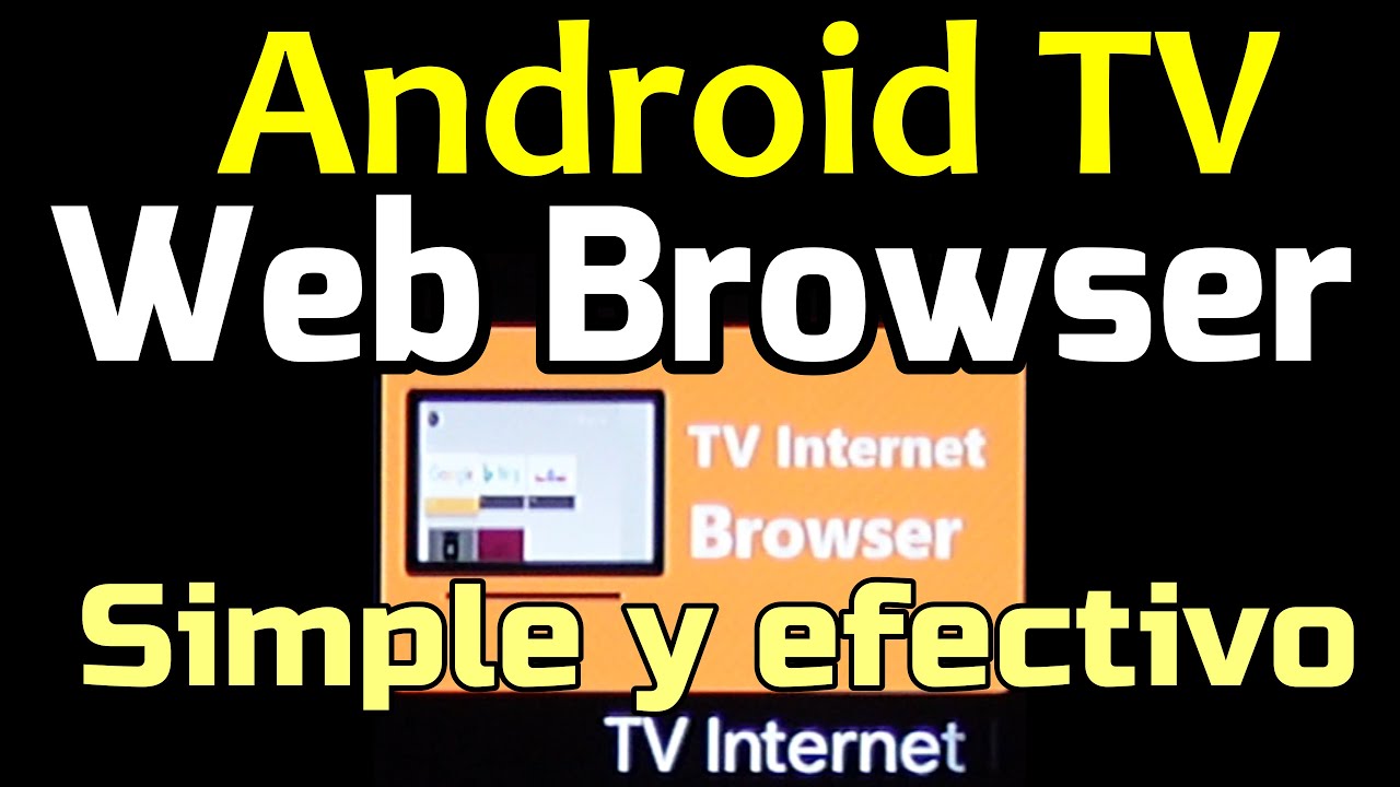 Mejores Navegadores Web para Android TV TV Internet Browser Android TV ...