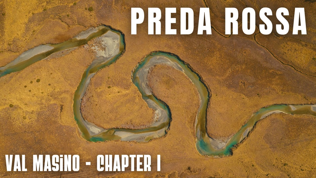 Val Masino - Capitolo I - Preda Rossa - YouTube