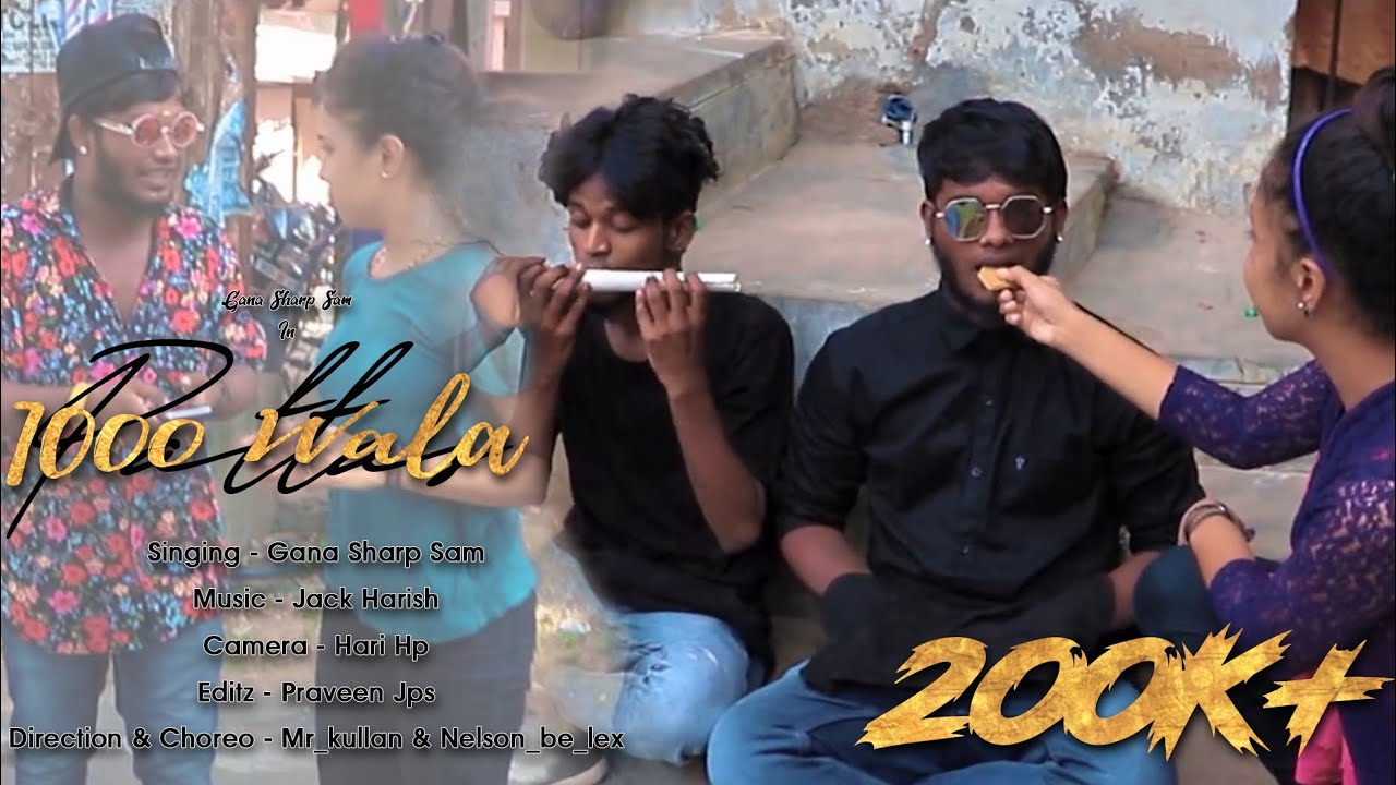 gana sharp sam | 1000 wala pattasu new song | 2020 | gana tamizha - YouTube
