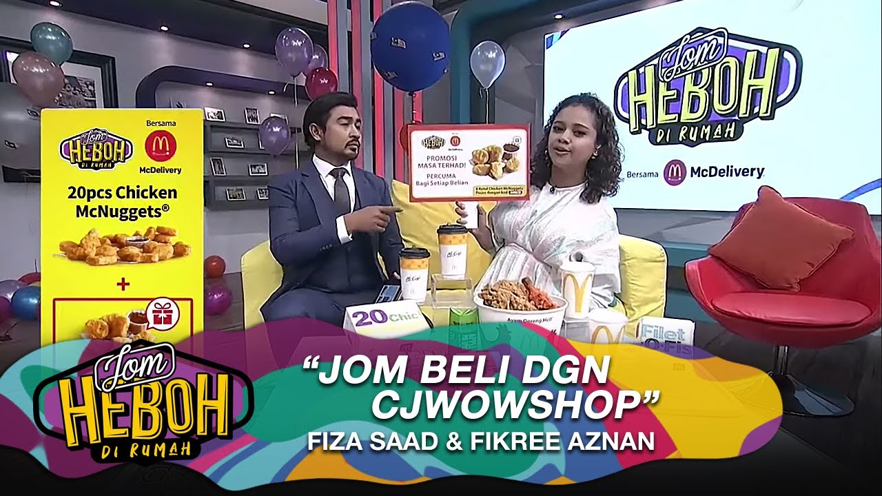 Jom Beli dgn CJWOWSHOP - Fiza Saad & Fikree Aznan | Jom Heboh Di Rumah ...