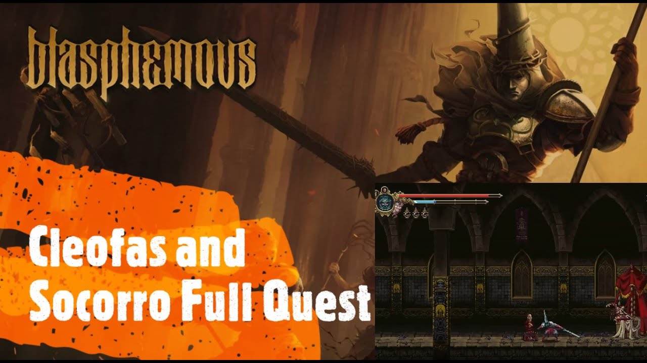 Blasphemous [Cleofas and Socorro Full Quest] - YouTube