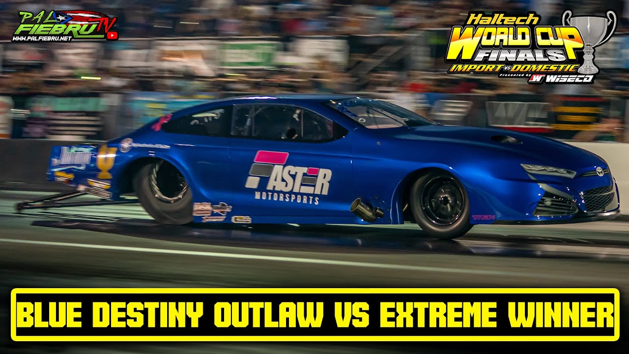 WCF 2022 The Blue Destiny 2JZ Outlaw vs Extreme Winner in World Cup ...