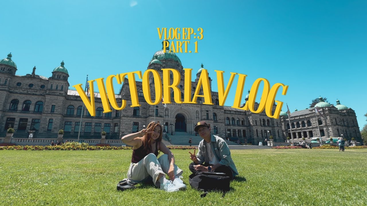 || A DAY IN VICTORIA || VLOG EP. 3 || Part. 1|| - YouTube
